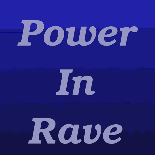Stream Power In Rave music | Listen to songs, albums, playlists for ...