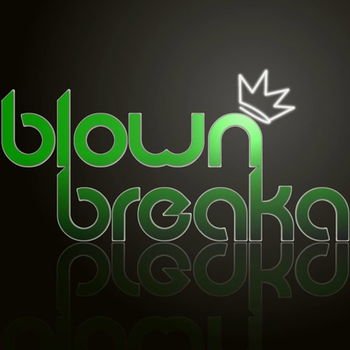 Stream Blown Breaka music | Listen to songs, albums, playlists for free ...