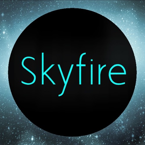 Stream Skyfire Official music | Listen to songs, albums, playlists for ...