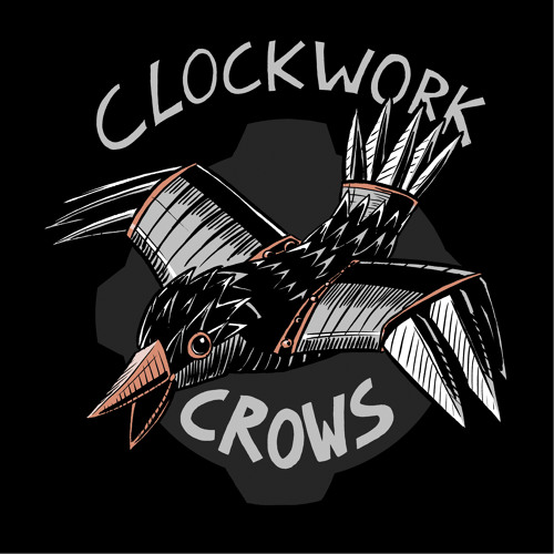 Stream Clockwork Crows music | Listen to songs, albums, playlists for ...
