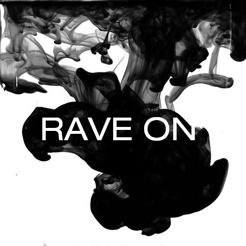 Stream Rave On (2) music | Listen to songs, albums, playlists for free ...