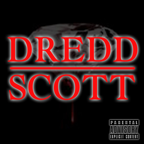 Stream Dredd Scott music | Listen to songs, albums, playlists for free ...