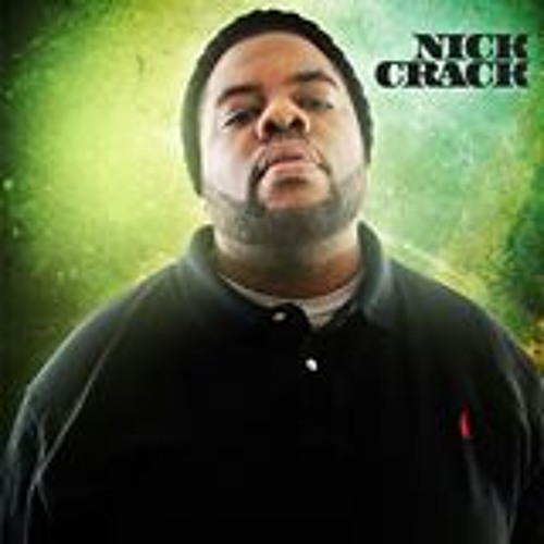Stream Nick Crack music | Listen to songs, albums, playlists for free ... Stream Nick Crack music | Listen to songs, albums, playlists for free ...