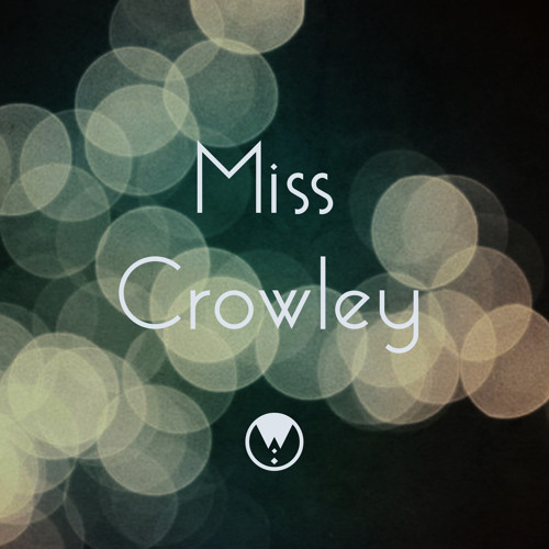 Stream MissCrowleyProject music | Listen to songs, albums, playlists ...