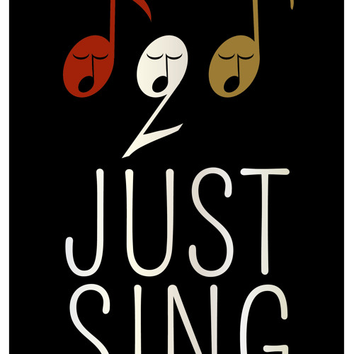 Stream Just Sing Choir music | Listen to songs, albums, playlists for ...