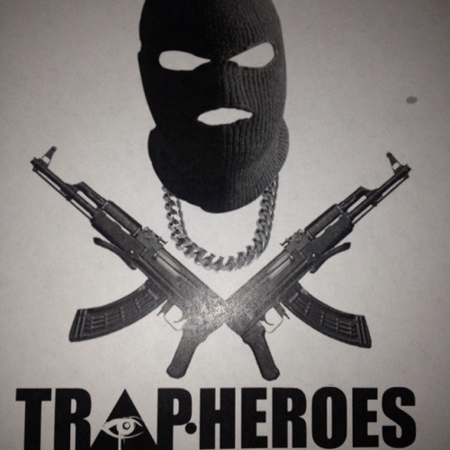 Stream Trap Heroes music | Listen to songs, albums, playlists for free ...