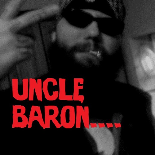 Stream Uncle Baron ™ music | Listen to songs, albums, playlists for ...