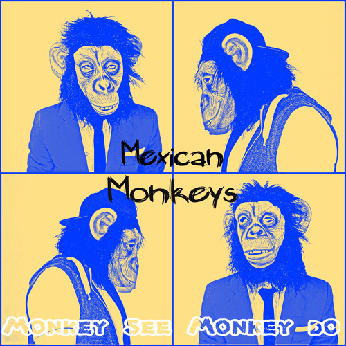 Stream MexicanMonkeys music | Listen to songs, albums, playlists for ...