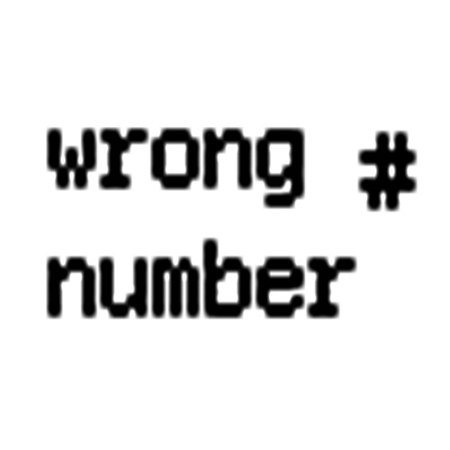Stream Wrong Number music | Listen to songs, albums, playlists for free ...