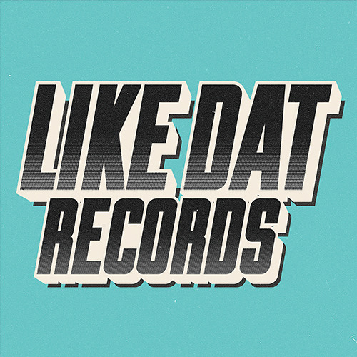 Stream Like Dat Records music | Listen to songs, albums, playlists for ...