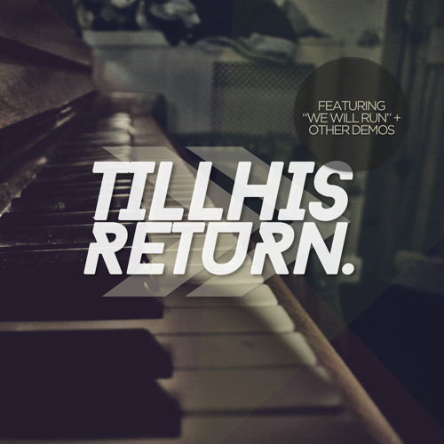 Stream Till His Return music | Listen to songs, albums, playlists for ...