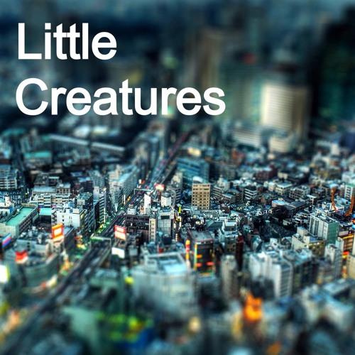Stream little creatures music | Listen to songs, albums, playlists for ...
