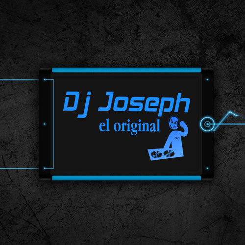 Stream Dj Joseph - el original music | Listen to songs, albums ...