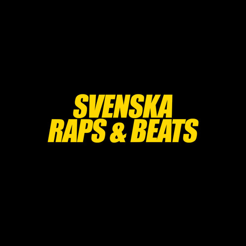 Stream Svenska Raps & Beats music | Listen to songs, albums, playlists ...