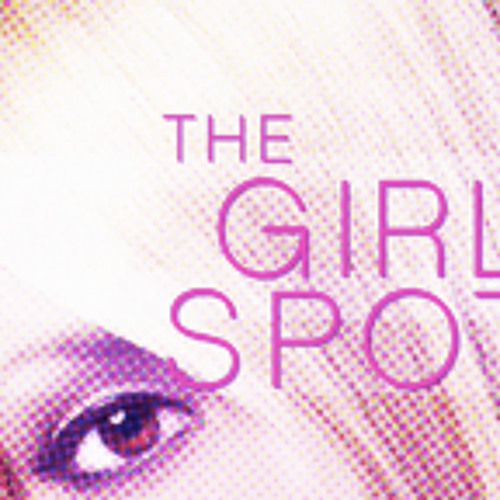 Stream The Girl Spot TV music | Listen to songs, albums, playlists for ...