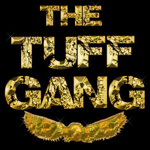 Stream The Tuff Gang music | Listen to songs, albums, playlists for ...