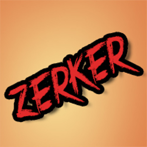 Stream ZERKER music | Listen to songs, albums, playlists for free on ...