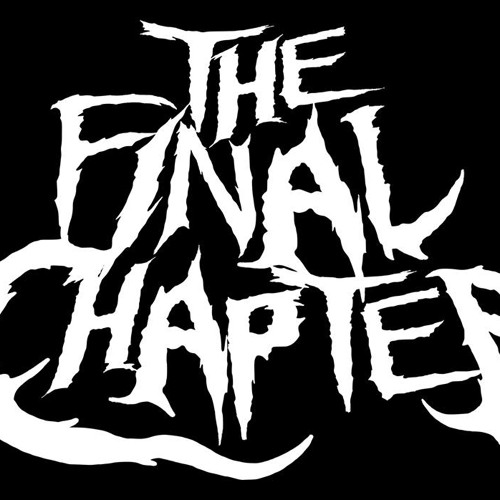 Stream The Final Chapter music | Listen to songs, albums, playlists for ...