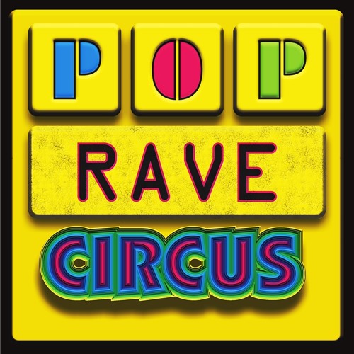 Stream PoP Rave Circus music | Listen to songs, albums, playlists for ...
