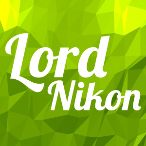 Stream Lord Nikon music | Listen to songs, albums, playlists for free ...