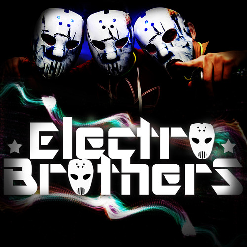 Stream Electro Brothers Dj's music | Listen to songs, albums, playlists ...