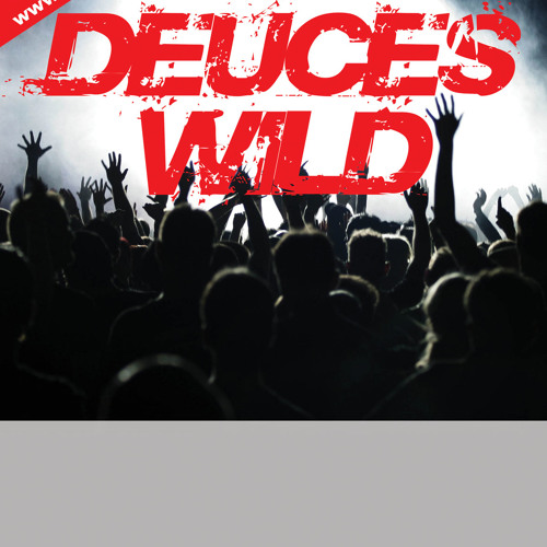 Stream Deuces Wild band | Listen to Deuces Wild Various tracks playlist ...