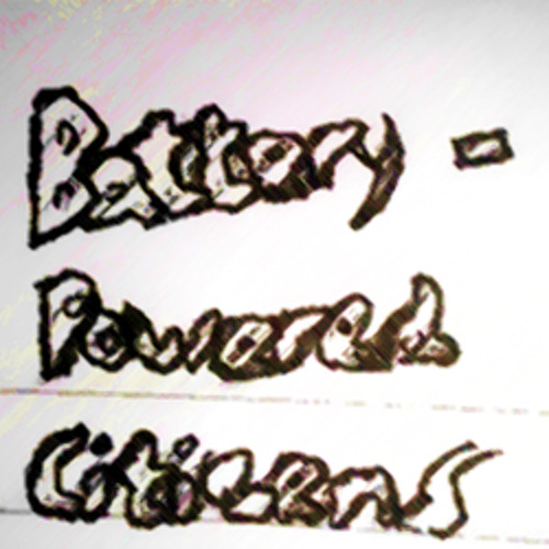 Stream Battery Powered Citizens Music Listen To Songs Albums