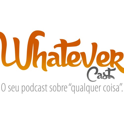Stream WhateverCast music | Listen to songs, albums, playlists for free ...