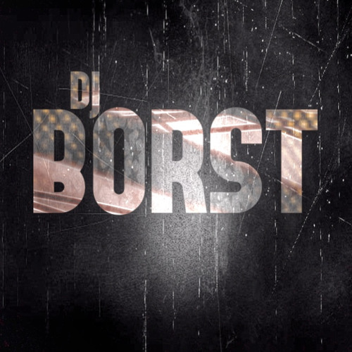 Stream Dj Borst music | Listen to songs, albums, playlists for free on ...
