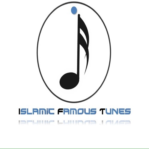 Stream ISLAMIC FAMOUS TUNES music | Listen to songs, albums, playlists ...