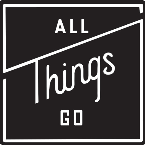 Stream All Things Go music | Listen to songs, albums, playlists for ...