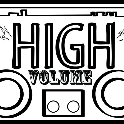 Stream High Volume Music music | Listen to songs, albums, playlists for ...