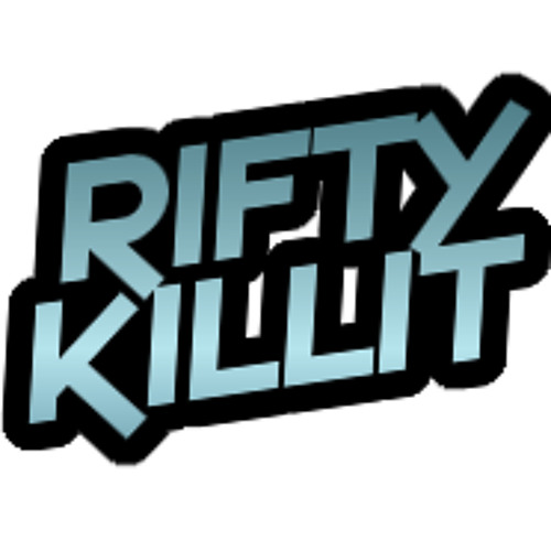 Stream RIFTY KILLIT music | Listen to songs, albums, playlists for free ...