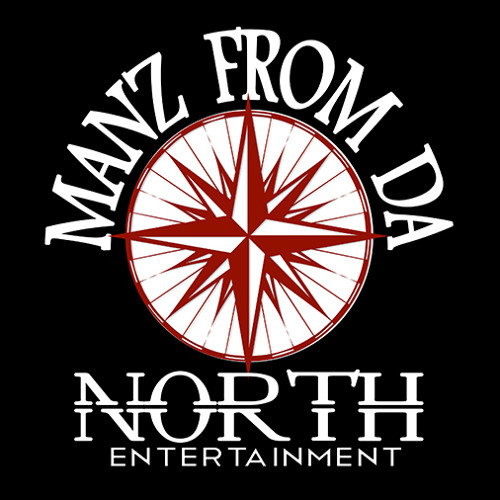 Stream Manz From Da North Ent. music | Listen to songs, albums ...