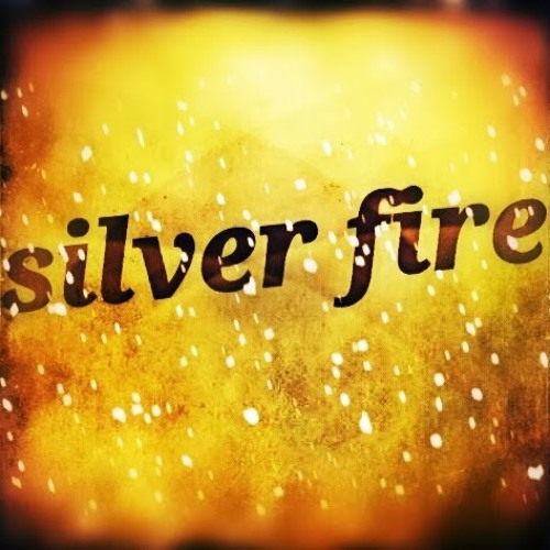 Stream silver fire music | Listen to songs, albums, playlists for free ...