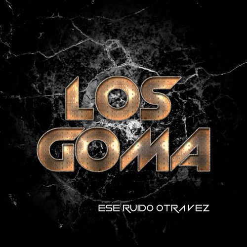 Stream Los Goma music | Listen to songs, albums, playlists for free on ...