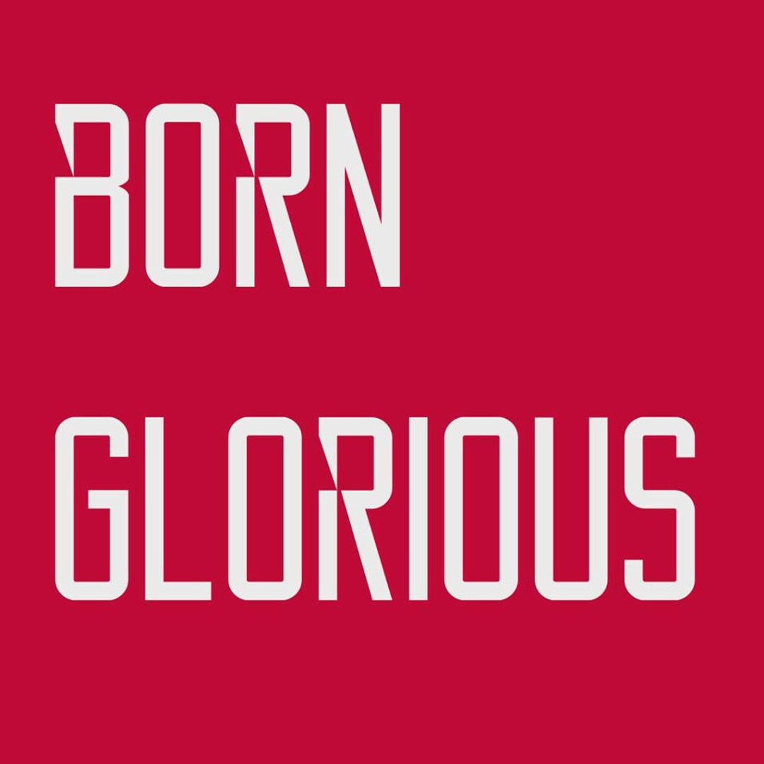 Stream Born Glorious music | Listen to songs, albums, playlists for ...