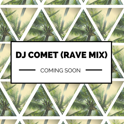 Stream DJ COMET music | Listen to songs, albums, playlists for free on ...