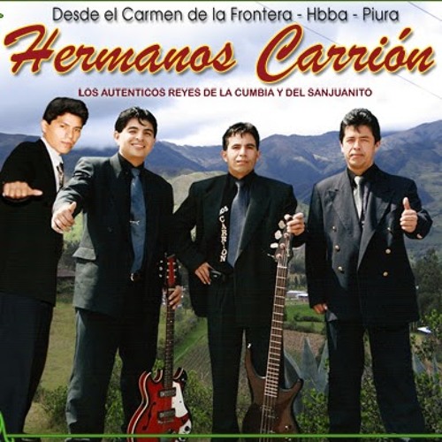 Stream LOS HERMANOS CARRION /MORIRE POR TU AMOR /DEL PERU- ECUADOR by ...