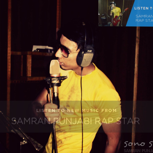 Stream Samran punjabi rap star | Listen to nice :* playlist online for ...