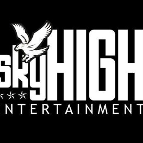Stream Sky High Entertainment Rd music | Listen to songs, albums ...