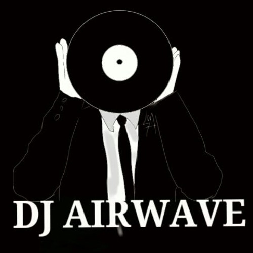Stream DJ Airwave music | Listen to songs, albums, playlists for free ...