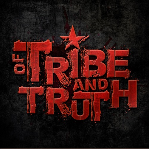 Stream Of Tribe and Truth music | Listen to songs, albums, playlists ...