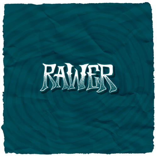 Stream rawer music | Listen to songs, albums, playlists for free on ...