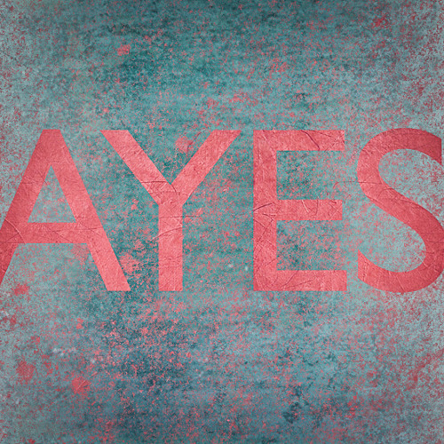 Stream AYES (Official) music | Listen to songs, albums, playlists for ...