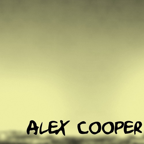 Stream Alex-Cooper music | Listen to songs, albums, playlists for free ...
