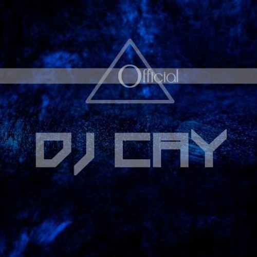 Stream Dj Cay music | Listen to songs, albums, playlists for free on ...