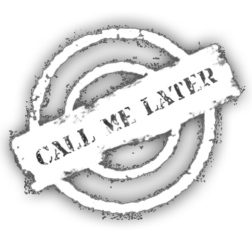 Stream Call Me Later music | Listen to songs, albums, playlists for ...