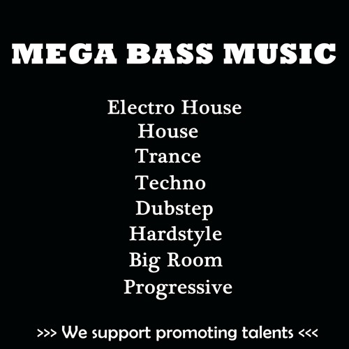 Stream Mega Bass Music music | Listen to songs, albums, playlists for ...