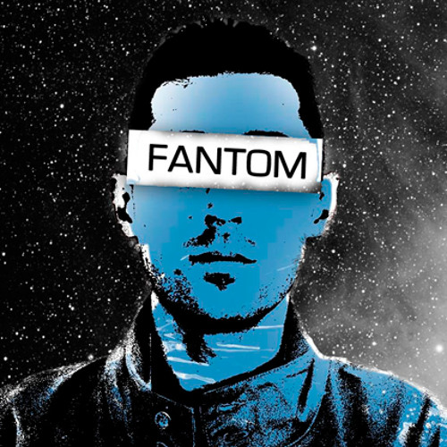 Stream FANTOM Music music | Listen to songs, albums, playlists for free ...